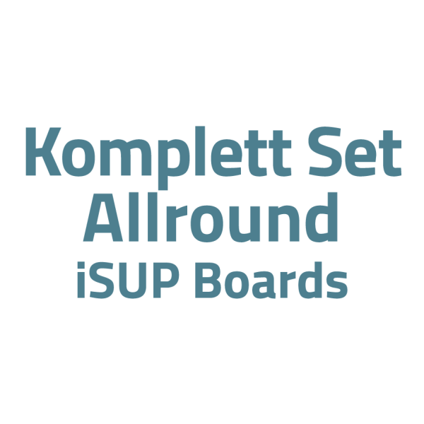 Komplett Set Allround iSUP Boards